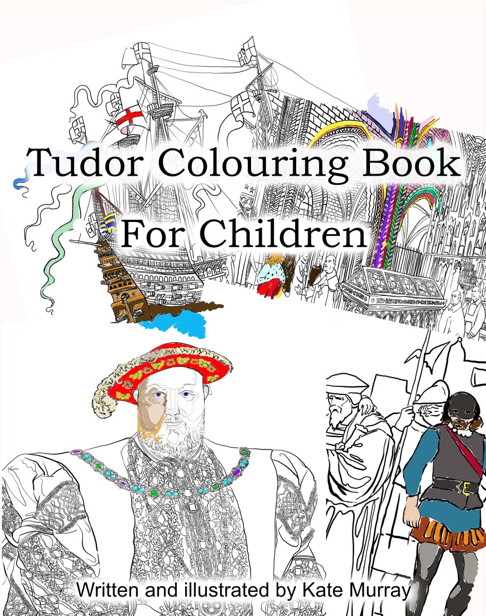 Tudor Colouring Book for Children – Kate Murray – Cleaver